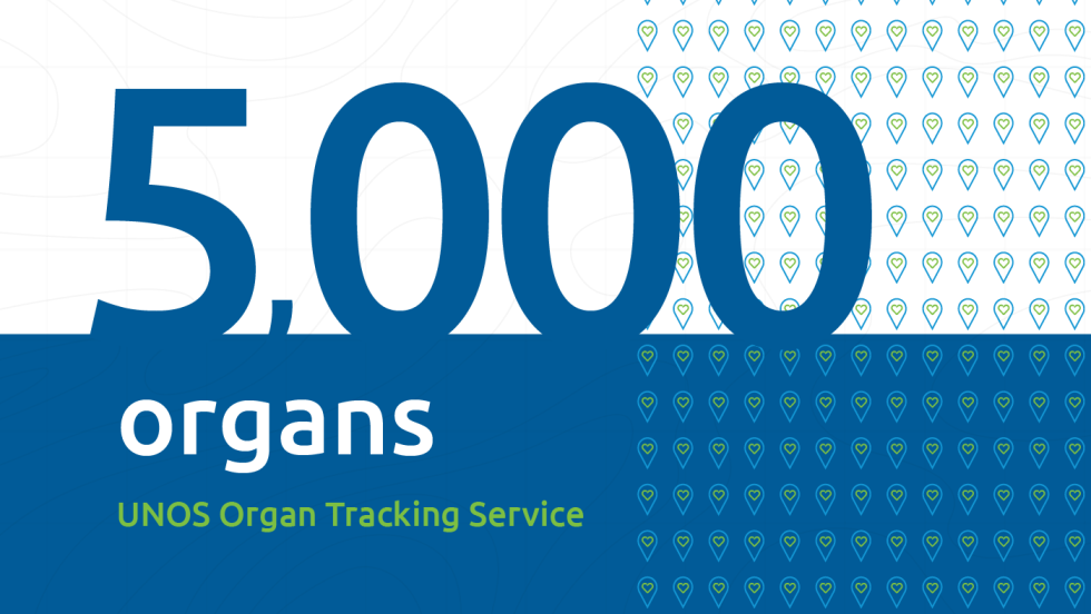 Over 5,000 organs tracked with UNOS Organ Tracking Service | UNOS