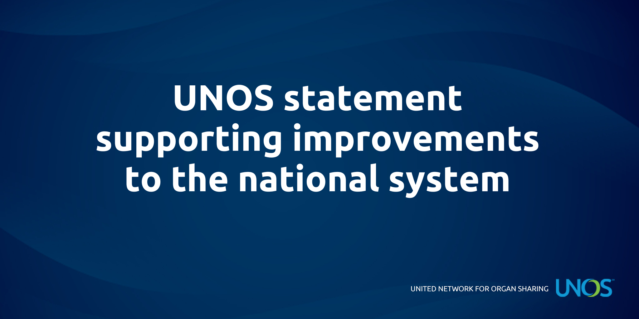 UNOS welcomes competitive bidding process for next OPTN contract